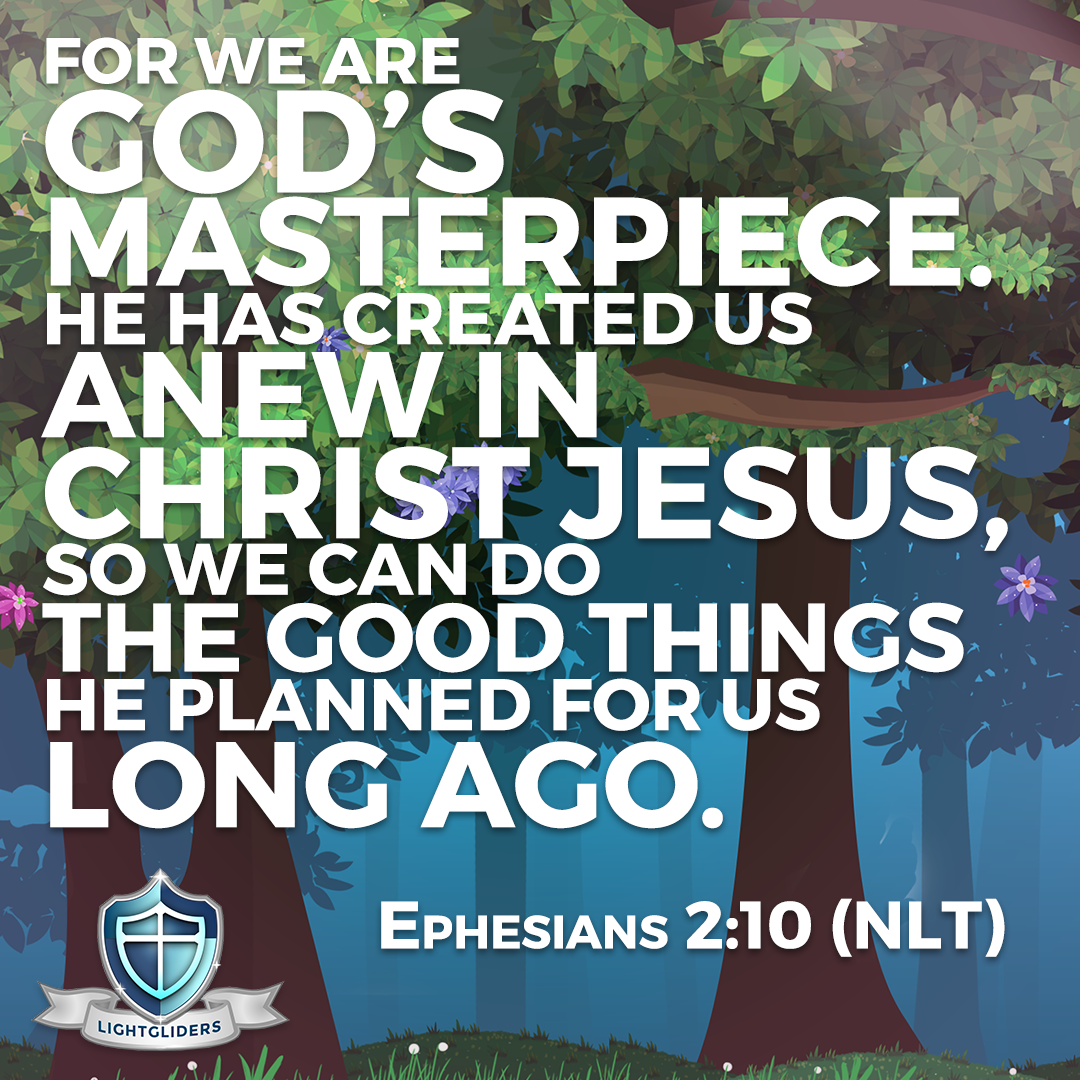 Lightglider Gazette Ephesians 2 10